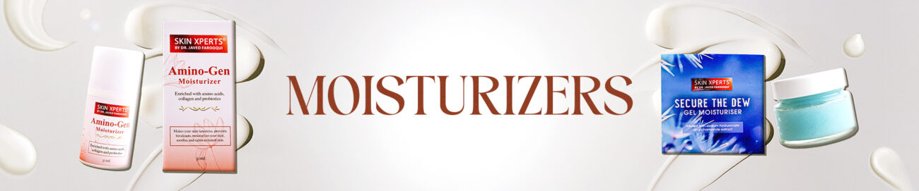 Moisturizers – The Skin Xperts by Dr Javed Alam Official Store